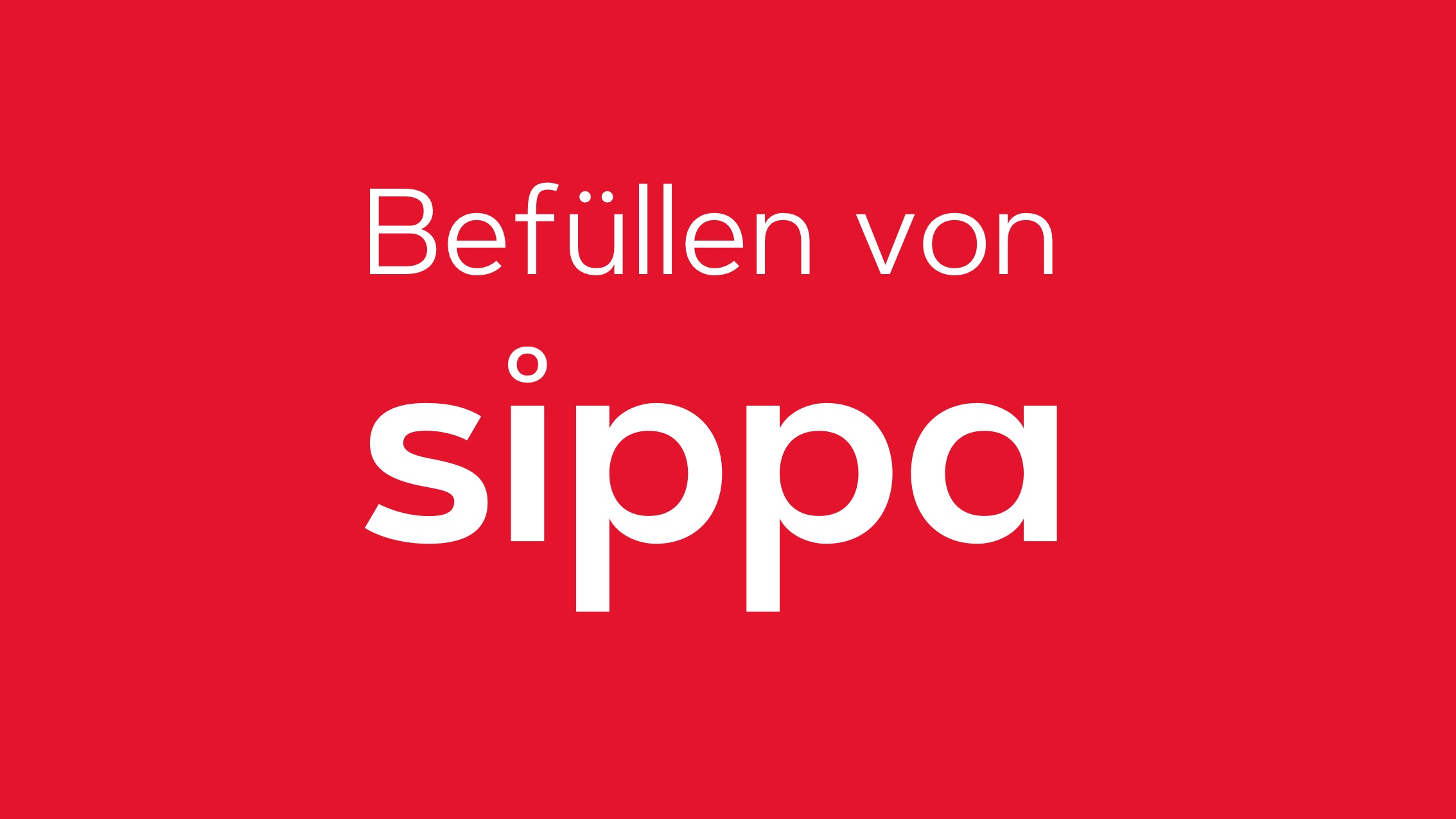 Befüllen von sippa | iuvas care GmbH